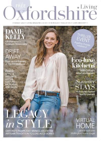Oxfordshire Living | Living Magazine
